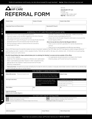 Fillable Online REFERRAL FORM - AmeriHealth VIP Care Fax Email Print - pdfFiller
