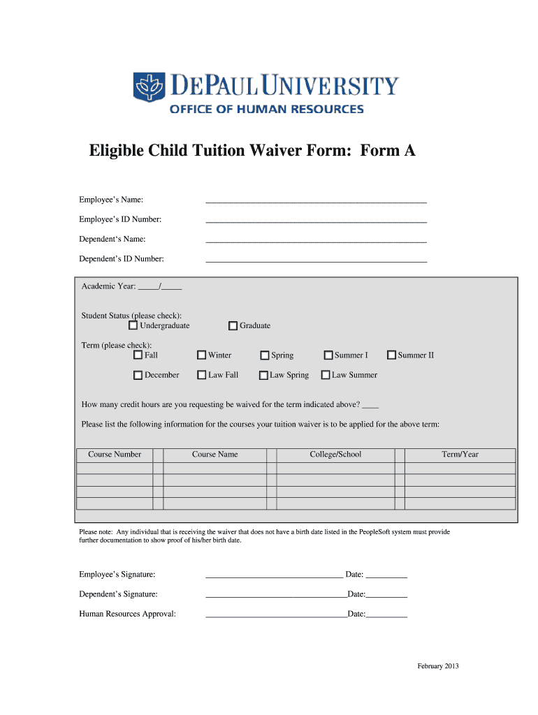 Fillable Online Eligible Child Tuition Waiver Form - HR@depaul.edu Fax Email Print - pdfFiller
