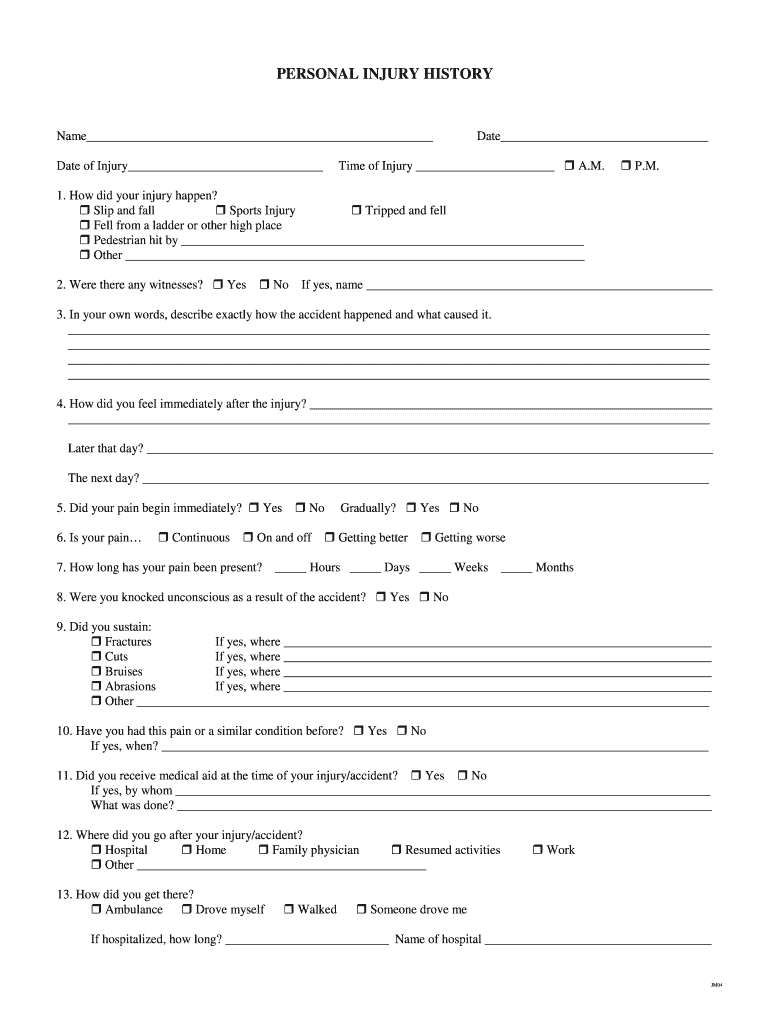 Fillable Online PERSONAL INJURY HISTORY Fax Email Print - pdfFiller