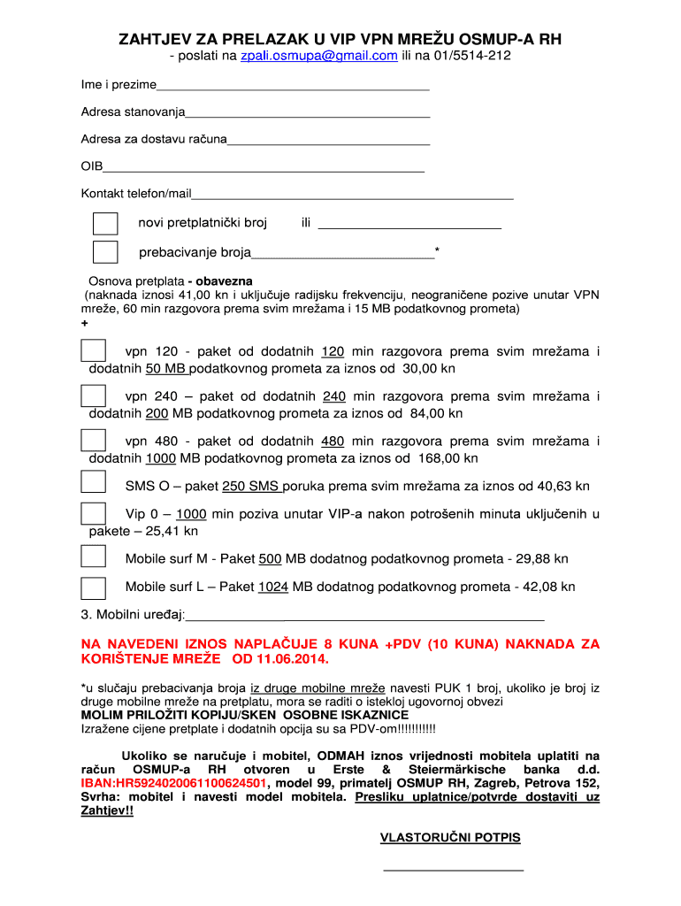 Fillable Online osmupa ZAHTJEV ZA PRELAZAK U VIP VPN MRE U OSMUP-A RH - poslati na Fax Email ...