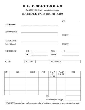 Fillable Online BUSHMANS TANK ORDER FORM - P & L Halloran Fax Email ...