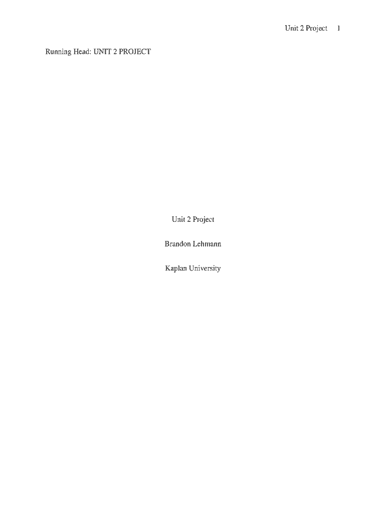 Fillable Online Unit 2 Project Brandon Lehmann Kaplan University ...