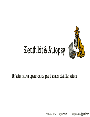 Fillable Online Sleuth kit & Autopsy Fax Email Print - pdfFiller