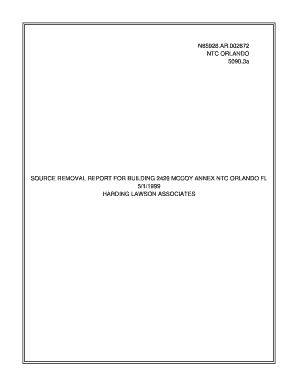 Fillable Online SOURCE REMOVAL REPORT FOR BUILDING 2426 MCCOY ANNEX NTC ...
