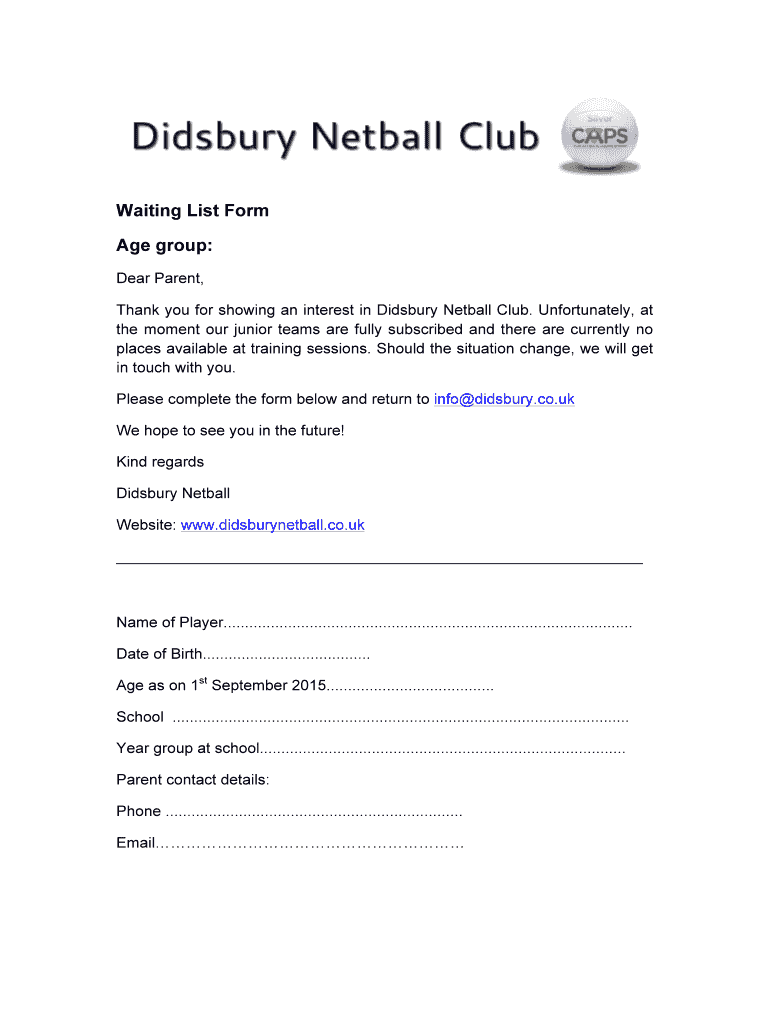 Fillable Online didsburynetball co Waiting List Form Age group ...