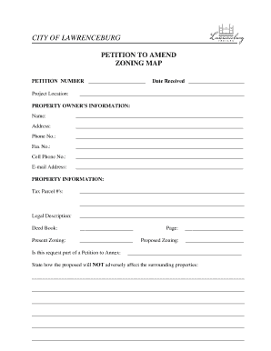 Fillable Online CITY OF LAWRENCEBURG PETITION TO AMEND ZONING MAP PETITION NUMBER Project ...