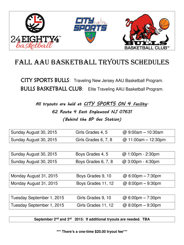 Fillable Online FALL AAU BASKETBALL TRYOUTS SCHEDULEs Fax Email Print - pdfFiller
