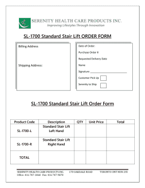 Fillable Online SL-1700 Standard Stair Lift ORDER FORM - serenityhcp ...