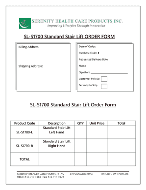 Fillable Online SLS1700 Standard Stair Lift ORDER FORM Date of Order ...