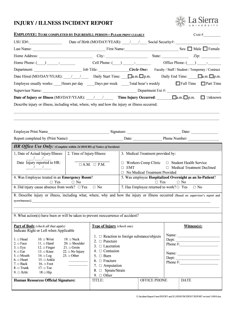 Fillable Online lasierra INJURY / ILLNESS INCIDENT REPORT Fax Email Print - pdfFiller