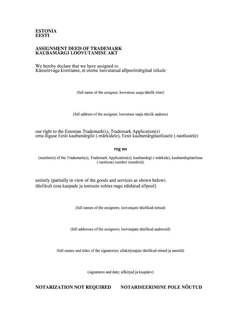 Fillable Online ESTONIA EESTI ASSIGNMENT DEED OF TRADEMARK KAUBAMRGI ...