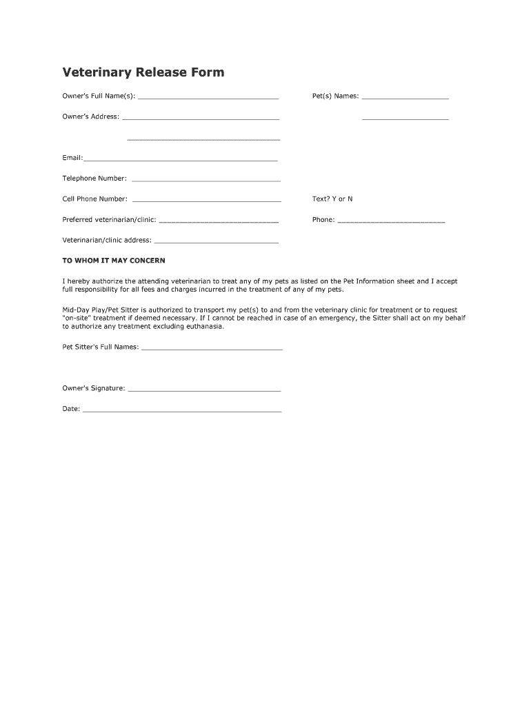 Fillable Online Revised Veterinary Release Form - Mid-Day Play Pet ...