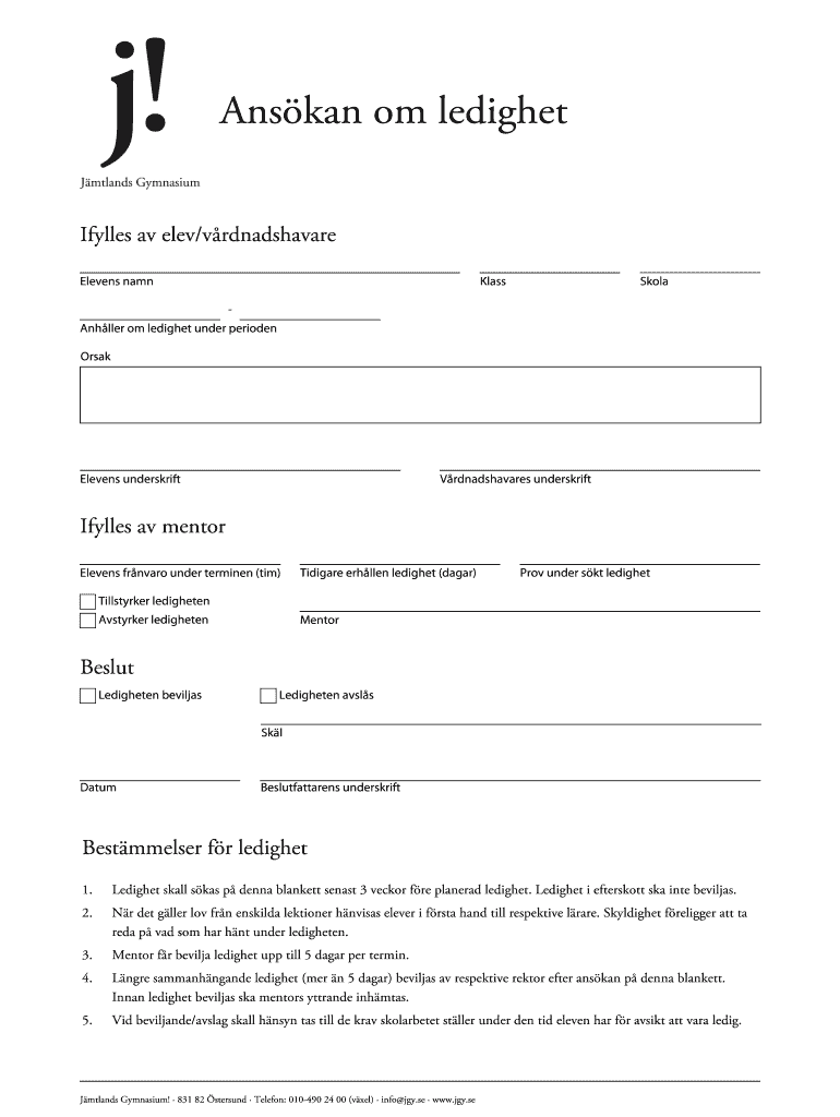 Fillable Online media2 gymnasieforbund Anskan om ledighet - media2 ...