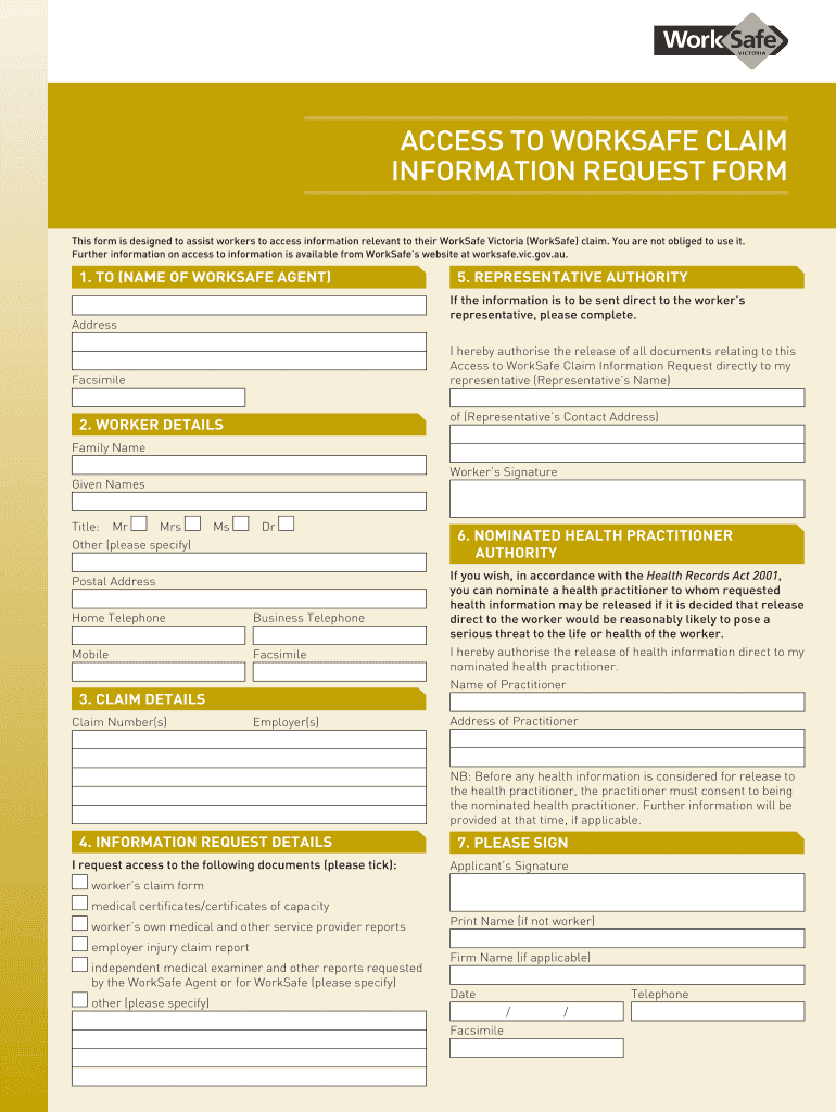 Fillable Online worksafe vic gov ACCESS TO WORKSAFE CLAIM INFORMATION ...