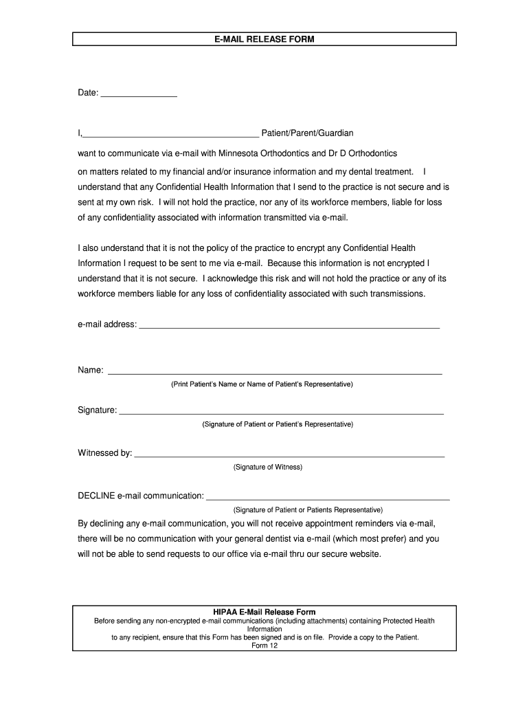 Fillable Online E-MAIL RELEASE FORM - Minnesota Orthodontics Fax Email ...