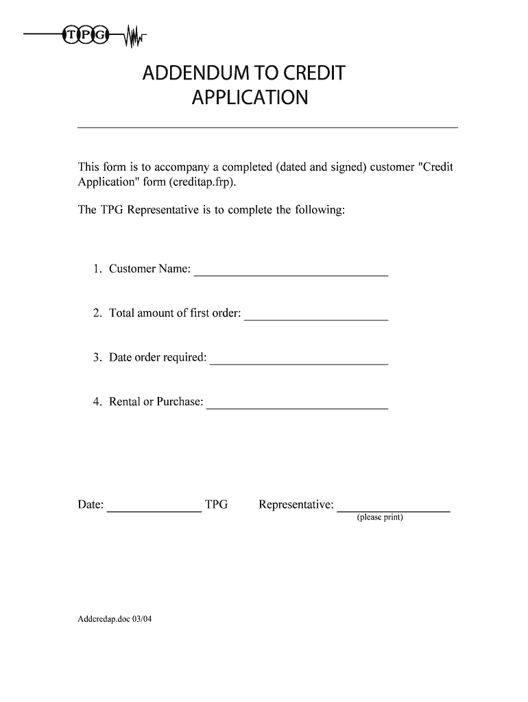 Fillable Online ADDENDUM TO CREDIT APPLICATION Fax Email Print - pdfFiller