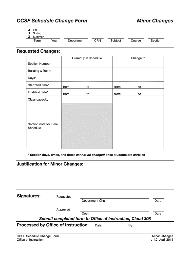 Fillable Online ccsf Schedule Change Form - Minor Changes 2015-04-10 ...