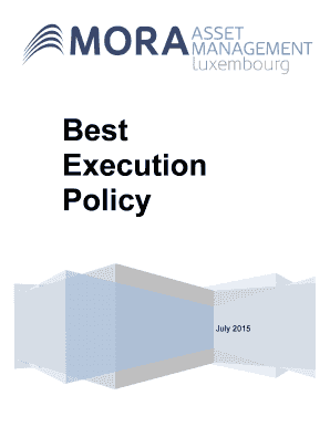 Fillable Online Best Execution Policy - mora asset management ...