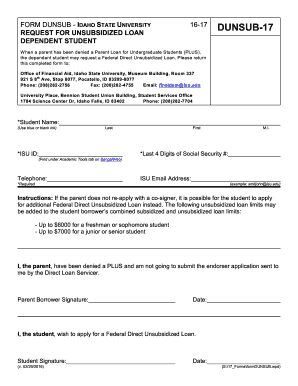 Fillable Online www2 isu REQUEST FOR UNSUBSIDIZED LOAN Fax Email Print - pdfFiller