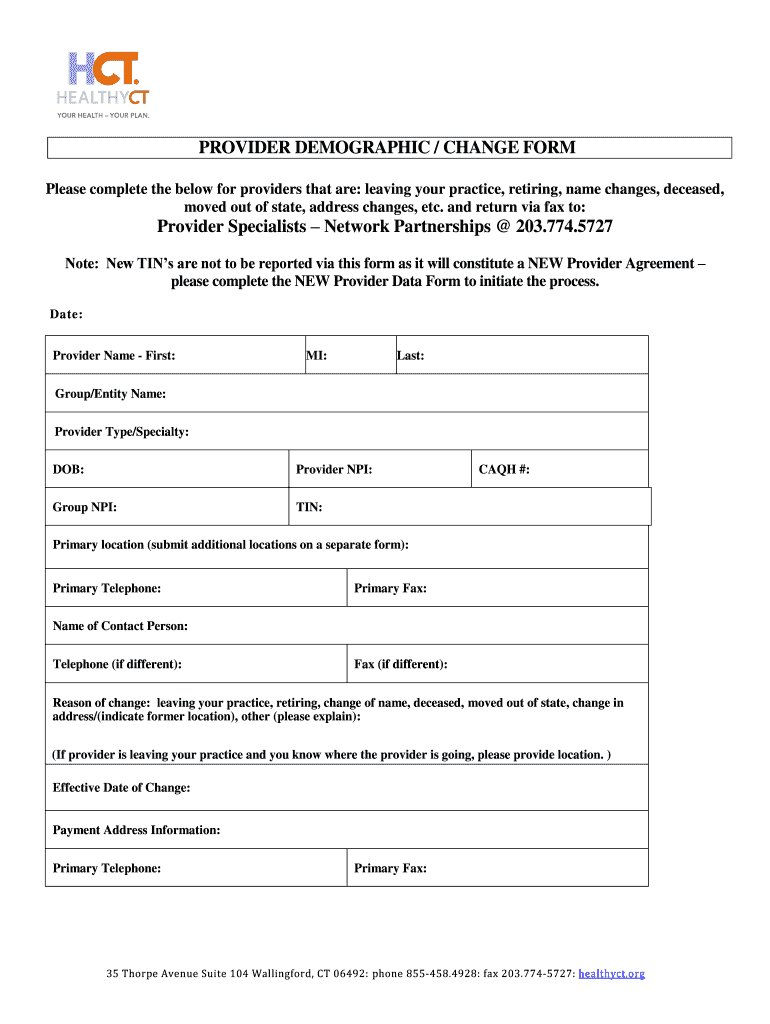 Fillable Online Provider Demographic / Change Form - HealthyCT Fax Email Print - pdfFiller