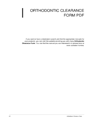 Fillable Online Orthodontic Clearance Form. orthodontic clearance form Fax Email Print - pdfFiller