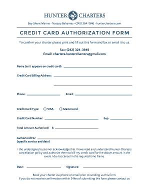 Fillable Online CREDIT CARD AUTHORIZATION FORM - Hunter Charters Fax Email Print - pdfFiller