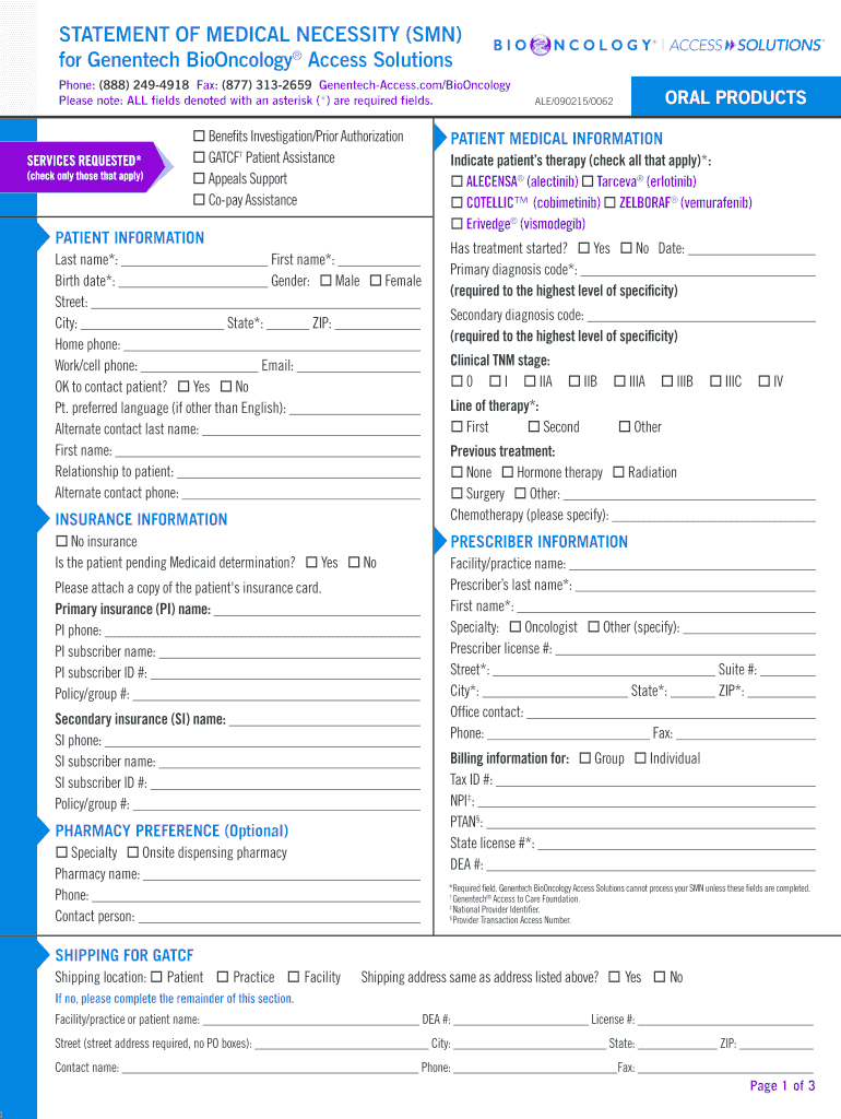 Fillable Online needymeds Alecensa Statement of Medical Necessity Form. Use this form to enroll ...