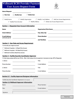 Fillable Online Wellmark BCBS Provider Payment User Access Request Form Fax Email Print - pdfFiller