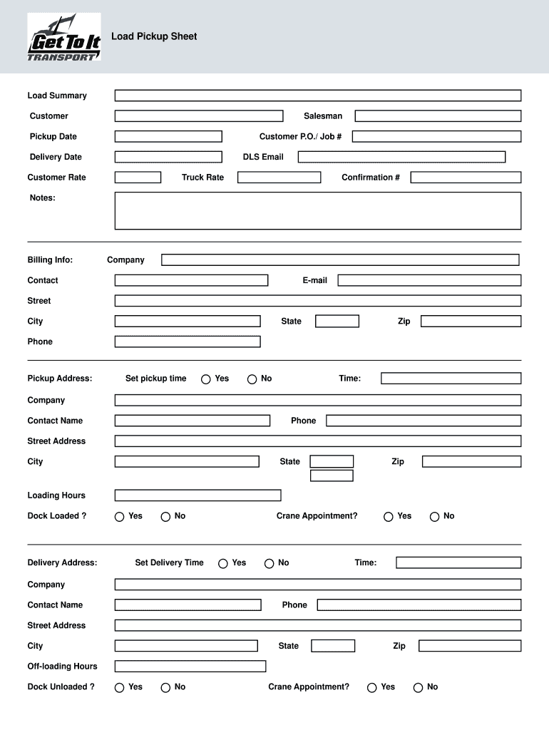 Fillable Online Load Pickup Sheet - Get To It Transport Fax Email Print ...