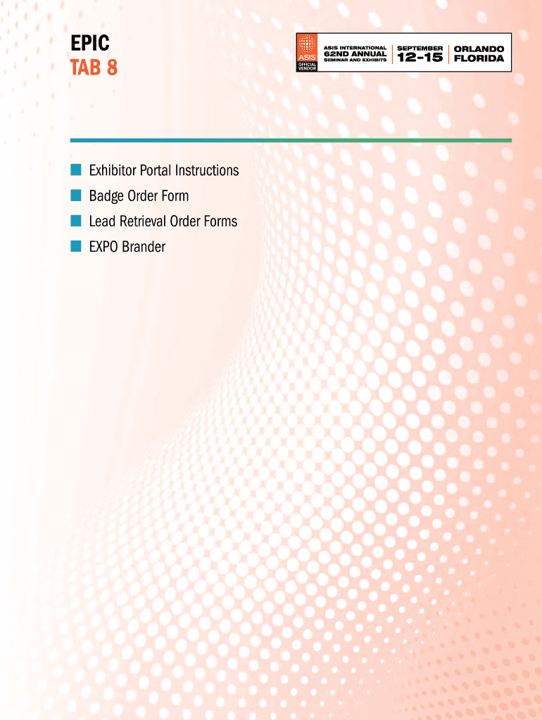 Fillable Online EPIC TAB 8 - securityexpo.asisonline.org Fax Email Print - pdfFiller
