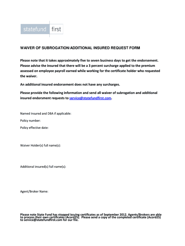 Fillable Online WAIVER OF SUBROGATION/ADDITIONAL INSURED REQUEST FORM Fax Email Print - pdfFiller