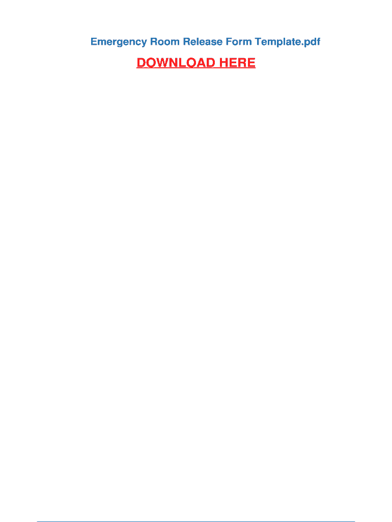 Emergency Room Release Form Template - Blank Fillable Template | Fill ...