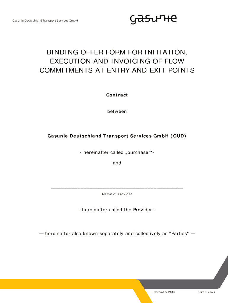 Fillable Online gasunie BINDING OFFER FORM FOR INITIATION, EXECUTION ...