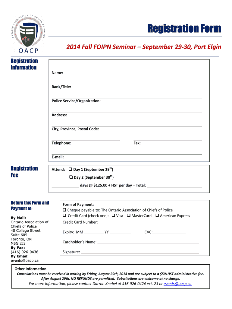 Fillable Online Registration Form. 2014 Fall FOIPN Seminar September 29-30, Port Elgin Fax Email ...