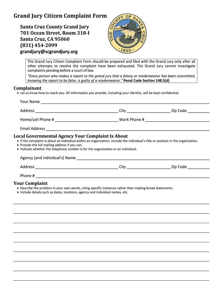Fillable Online Grand Jury Citizen Complaint Form - co.santa-cruz.ca.us Fax Email Print - pdfFiller