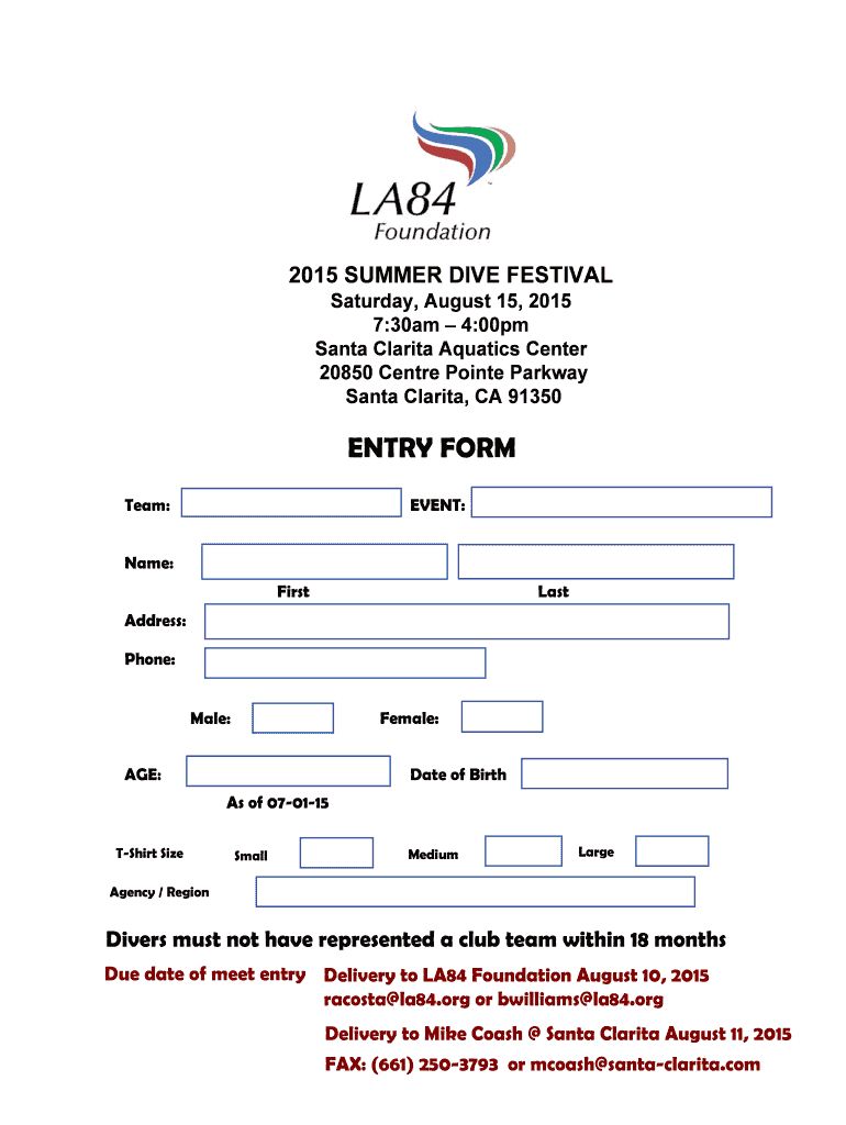 Fillable Online la84 LA84 2015 SUMMER DIVE FESTIVAL ENTRY FORM Fax ...