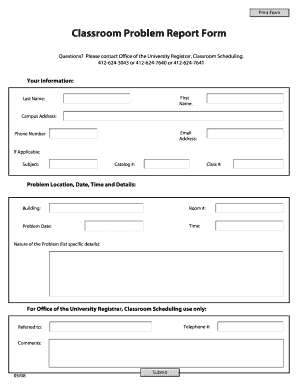 Fillable Online registrar pitt Classroom Problem Report Form ...