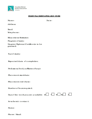 Fillable Online STUDENT PLACEMENT APPLICATION FORM - toronto.cmha.ca Fax Email Print - pdfFiller