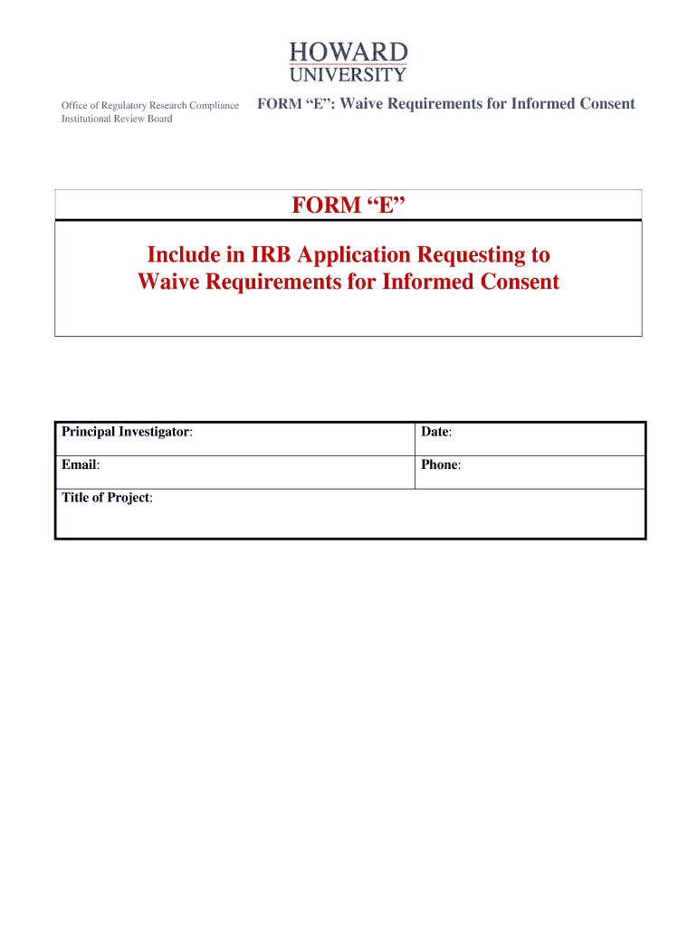 Fillable Online FORM E Include in IRB Application Requesting to Waive ... Fax Email Print ...