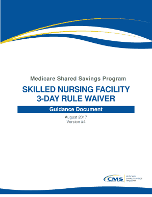 Fillable Online cms Skilled Nursing Facility 3-Day Rule Waiver Guidance ...