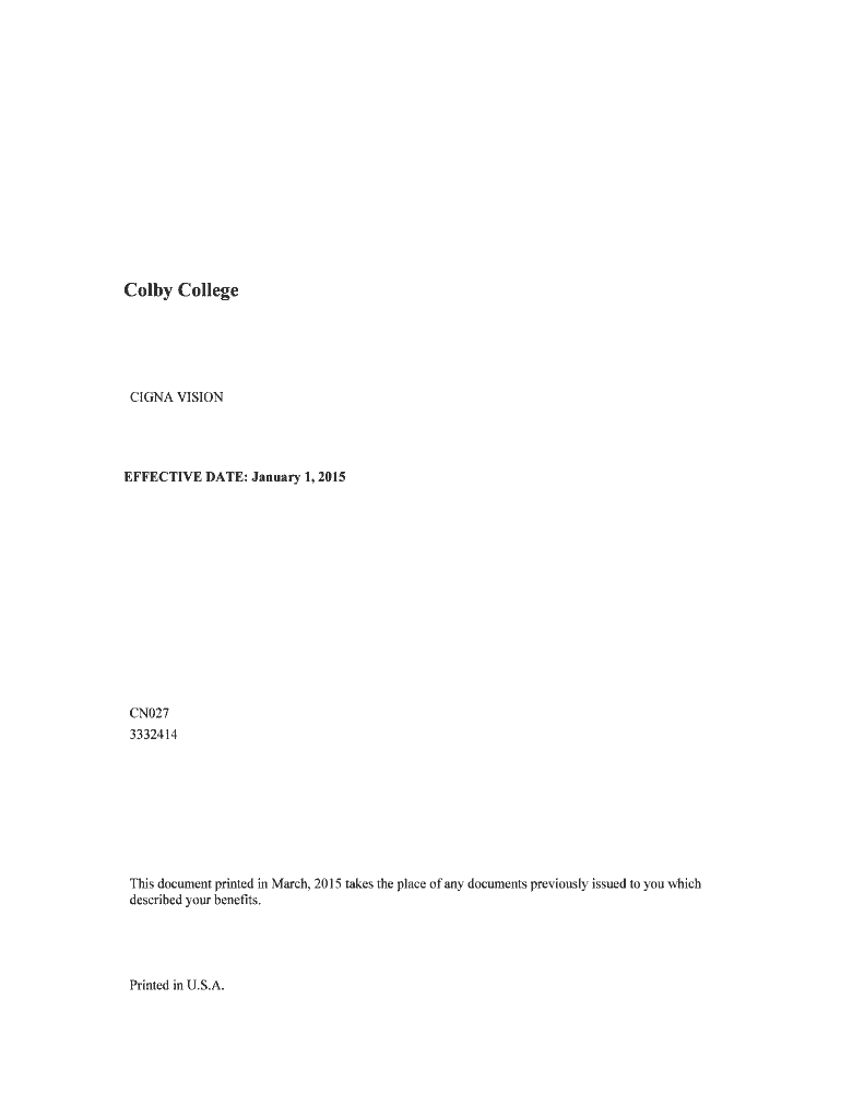 Fillable Online colby Cigna Vision - Colby College - colby Fax Email Print - pdfFiller