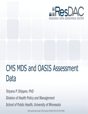 Fillable Online CMS MDS and OASIS Assessment Fax Email Print - pdfFiller