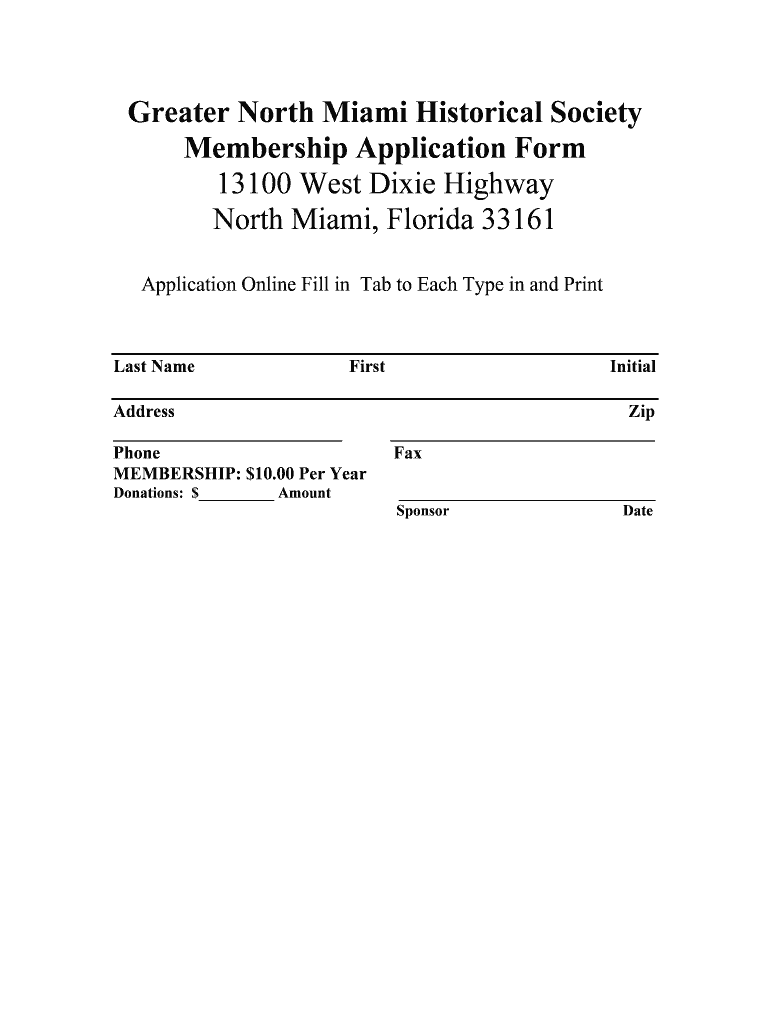 Fillable Online Greater North Miami Historical Society Fax Email Print - pdfFiller