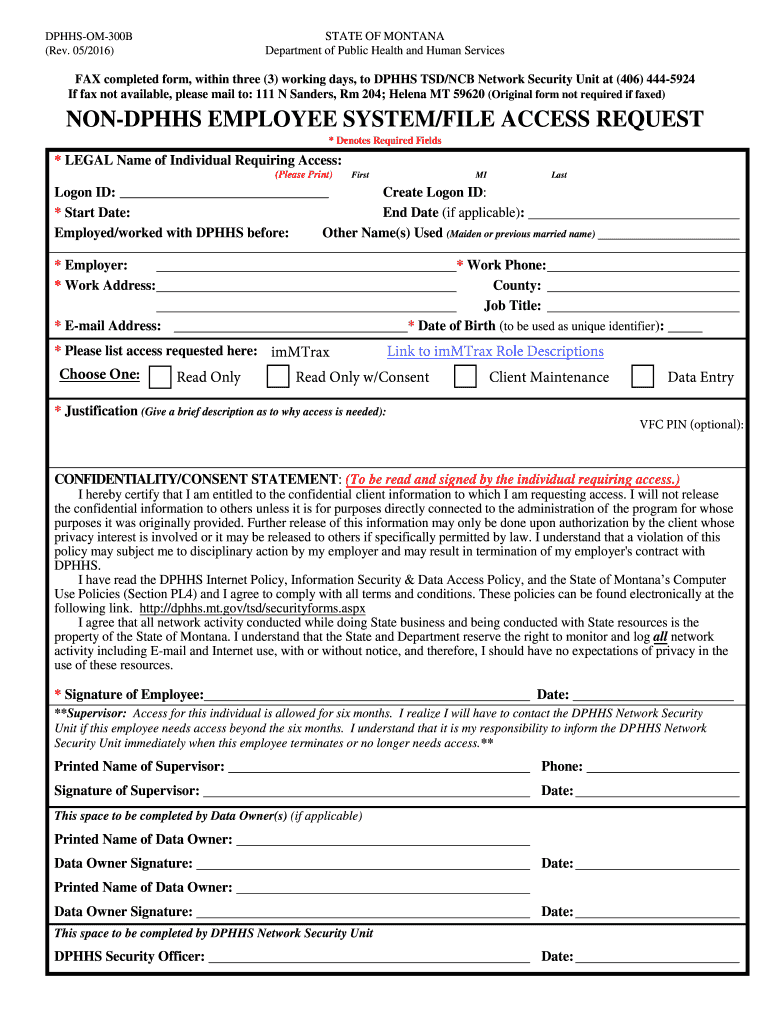 Fillable Online dphhs mt imMTrax Access Request OM300B & MOA. DPHHS ...