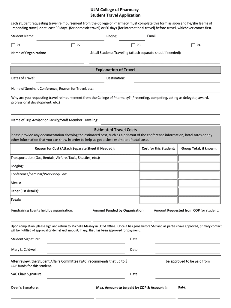 Fillable Online ulm ULM College of Pharmacy Student Travel Application Explanation of ... Fax ...