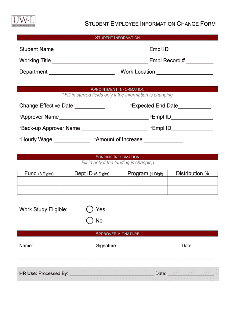 Fillable Online uwlax STUDENT EMPLOYEE INFORMATION CHANGE FORM Fax ...