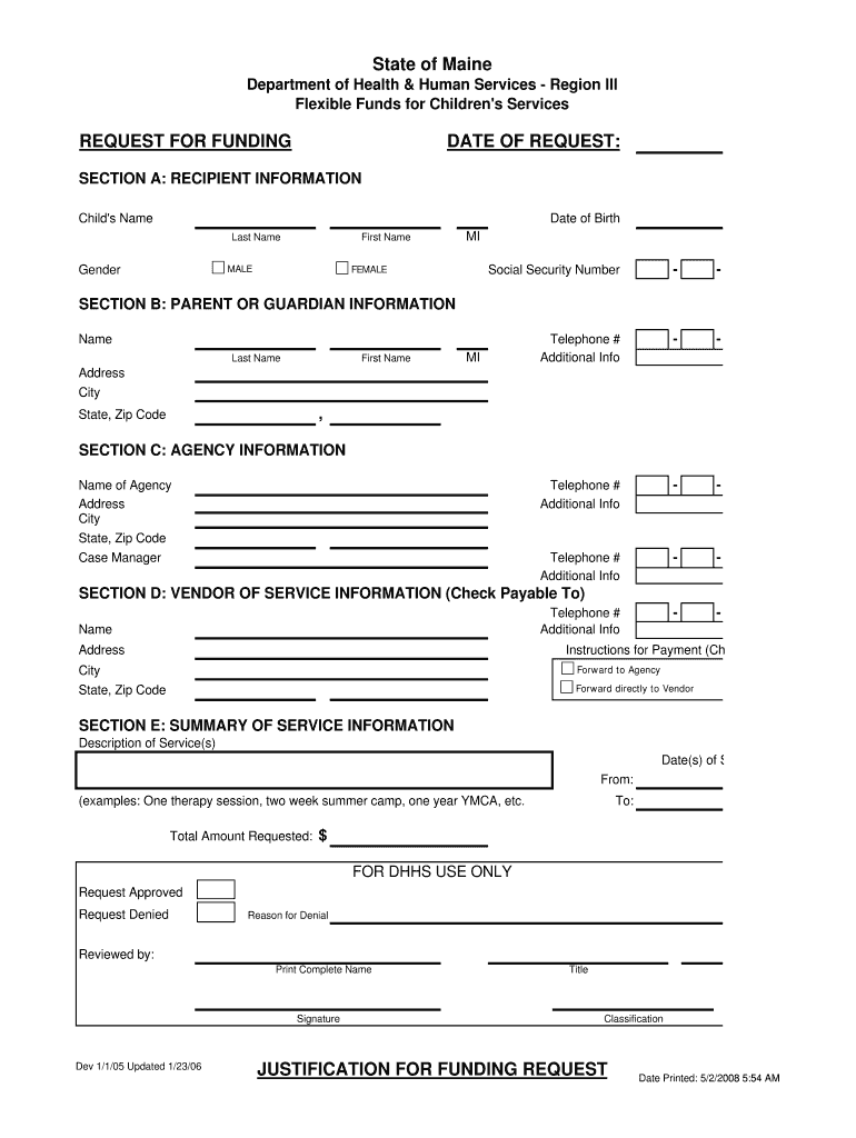 Fillable Online State of Maine REQUEST FOR FUNDING DATE OF REQUEST ... - maine Fax Email Print ...