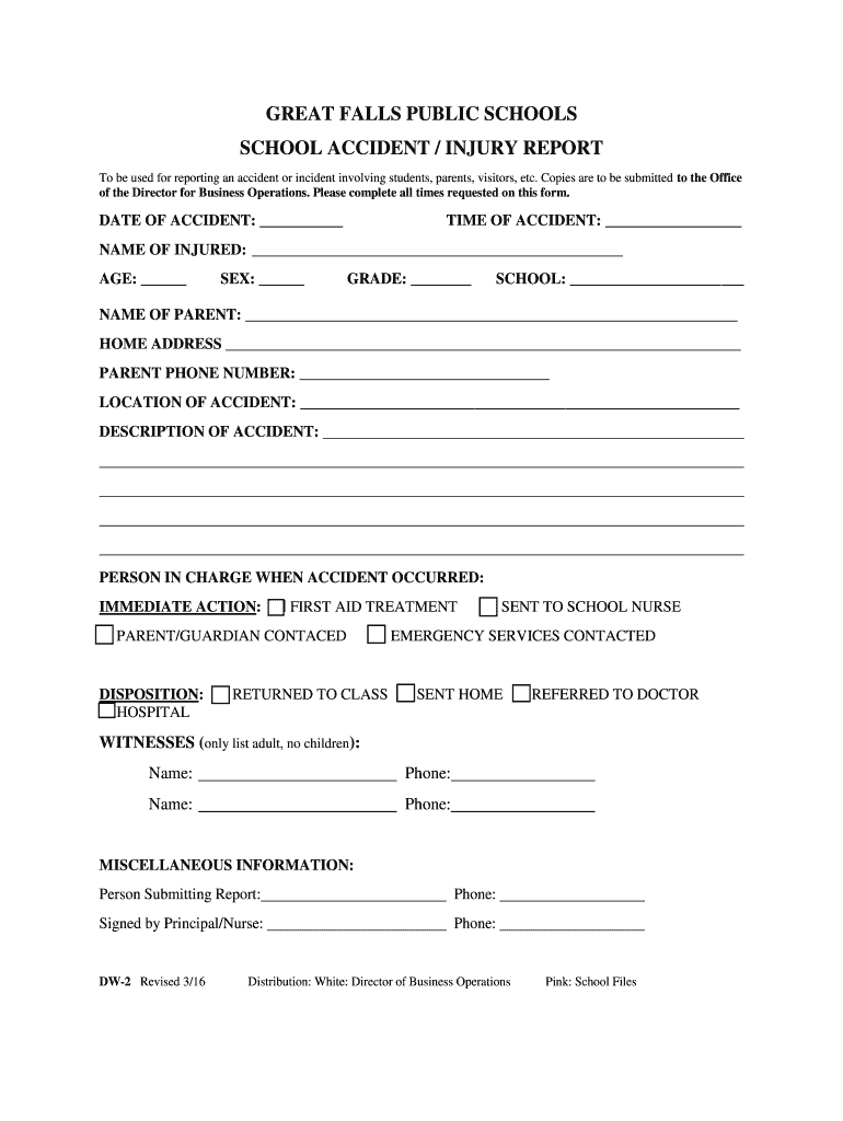 Fillable Online GREAT FALLS PUBLIC SCHOOLS SCHOOL ACCIDENT / INJURY ...