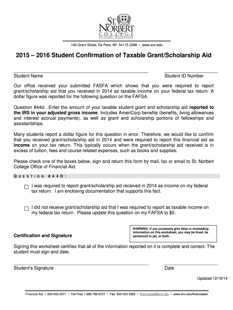 Fillable Online snc 2015 2016 Student Confirmation of Taxable Grant ...