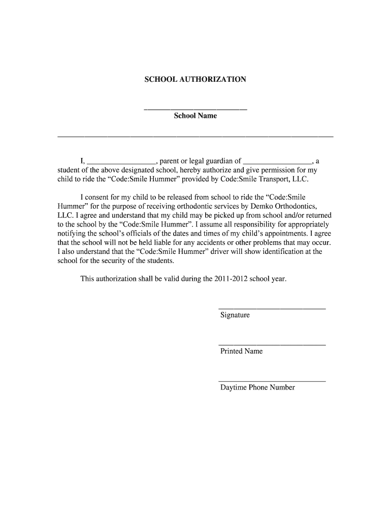 Fillable Online SCHOOL AUTHORIZATION School Name - Demko Smiles Fax ...